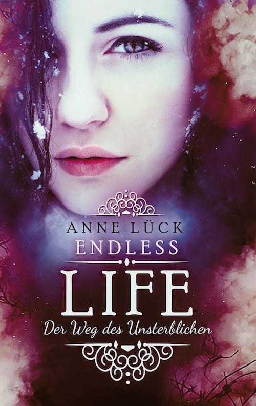 {Rezension} Endless Life von Anne Lück | Tintenmeer